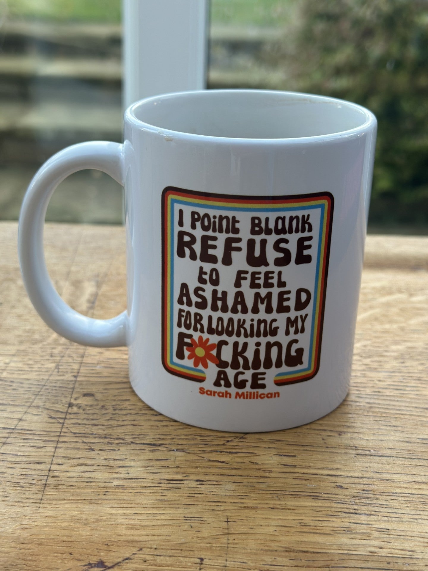 Mug: I point blank refuse to feel ashamed for looking my f*cking age ...